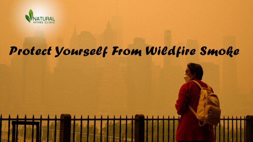 Protect Yourself From Wildfire Smoke: Essential Tips for Safety and Health